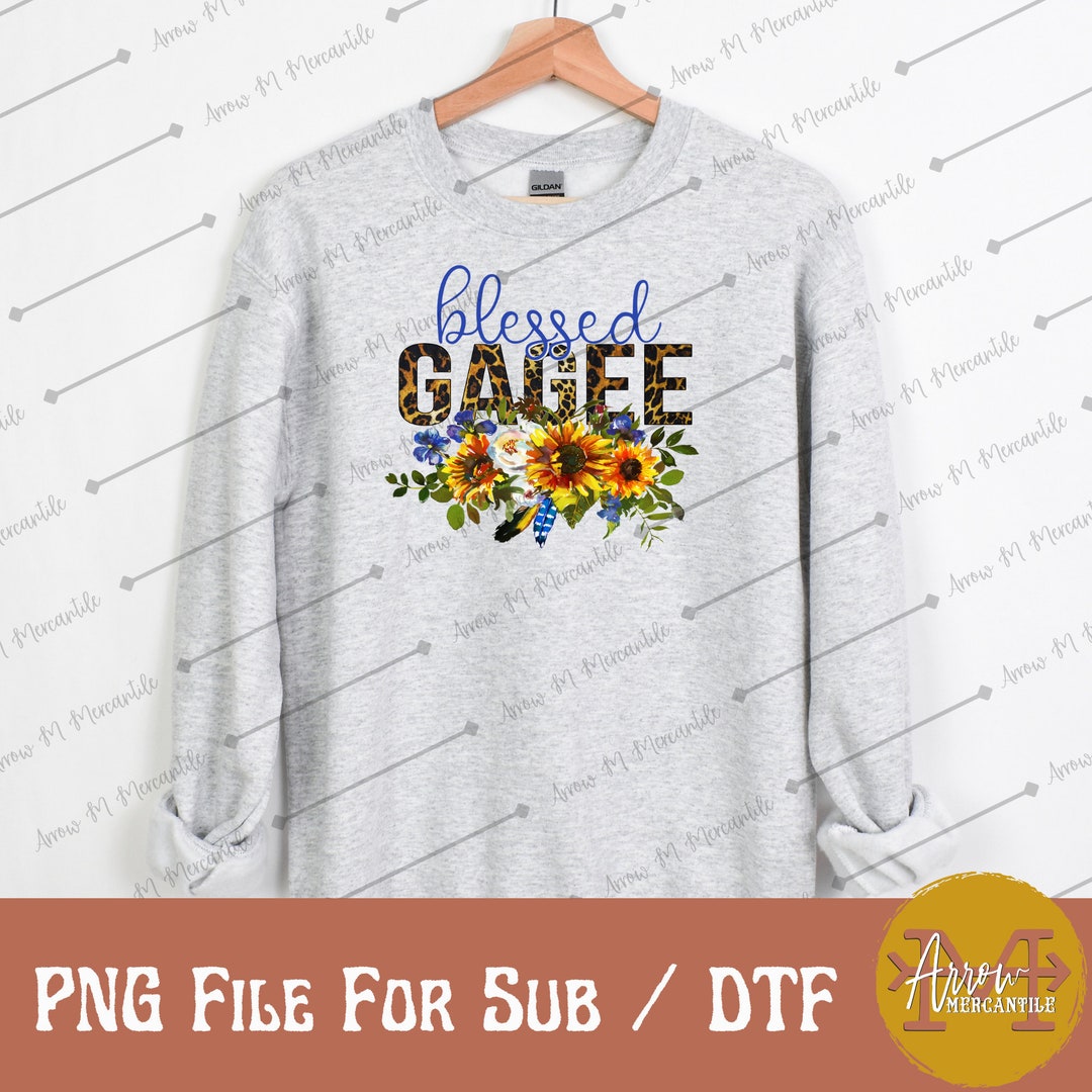 Blessed Gagee Sunflower Bouquet Png File for Sublimation DTG DTF ...