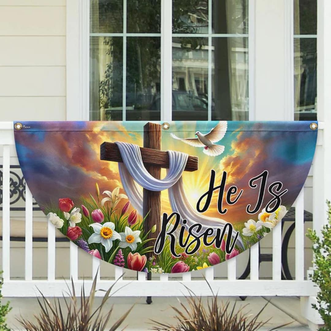 He is Risen Cross Easter Fan Flag, Faith Over Fear Banner, Religious ...