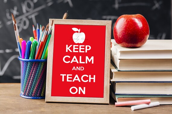 Keep Calm and Teach on 8x10 Print Poster by Trendy Home Design - Etsy