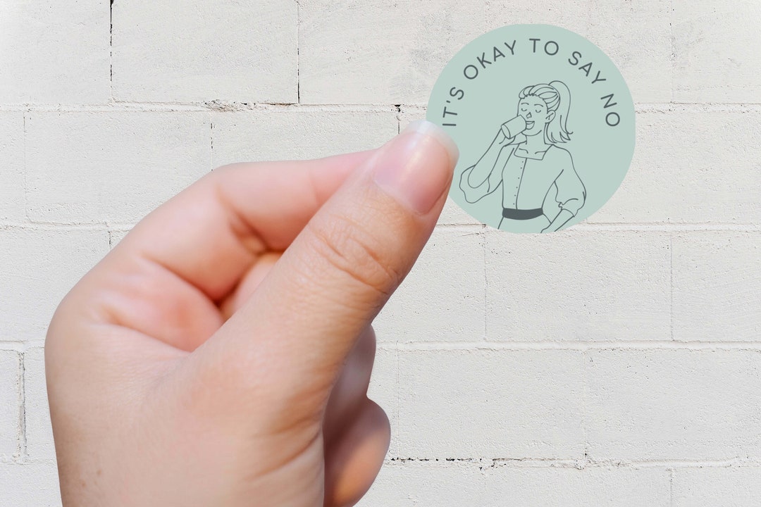 It's Ok to Say No Sticker Sheet, Motivational Stickers, Round Stickers ...