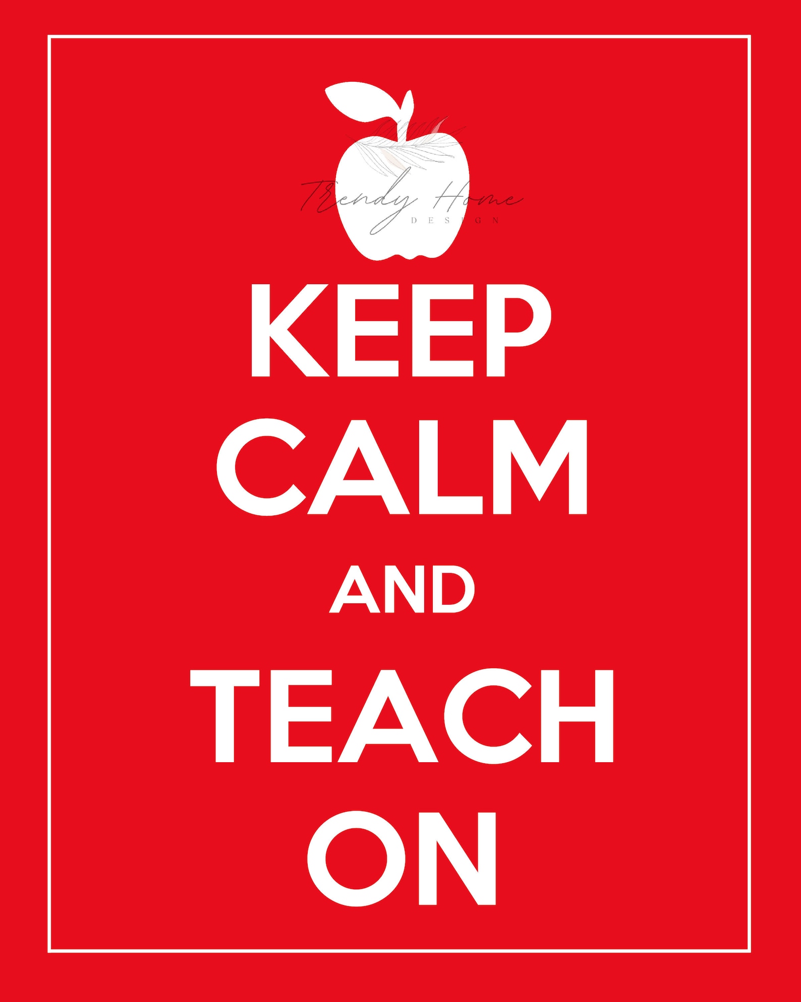 Keep Calm and Teach on 8x10 Print Poster by Trendy Home Design - Etsy