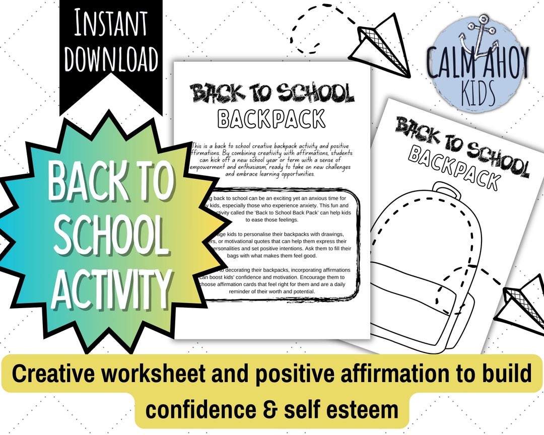 Back to School Back Pack Creative Worksheet and Positive Affirmation ...