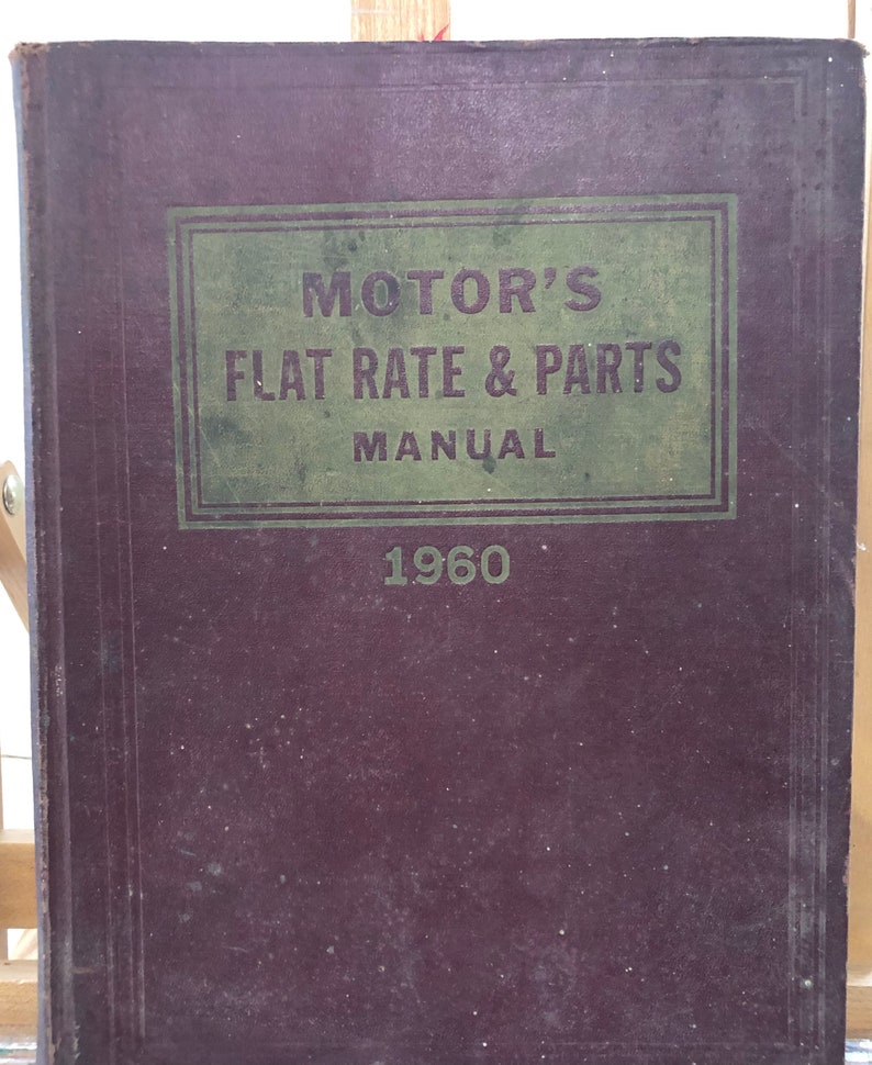 Motors 1960 Flat Rate Manual and Peerless Tune up Specification Chart ...
