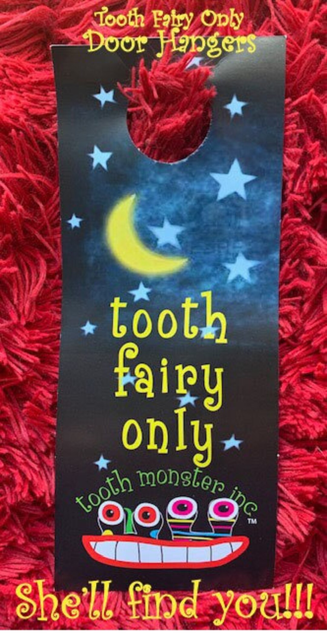 TOOTH MONSTER INC - "tooth Fairy Only" Door Hangers - Free Shipping ...