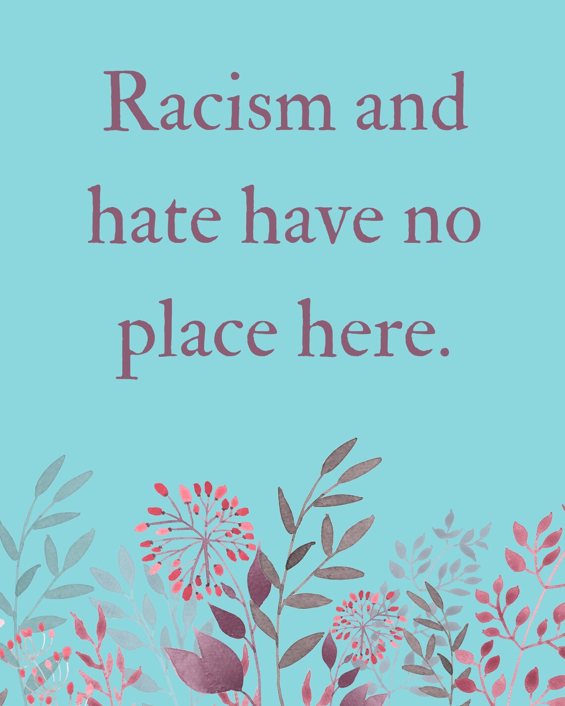 Racism and Hate Have No Place Here Sign, BLM Wall Art (digital Download ...