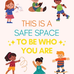 This is A Safe Space to Be Who You Are / Teacher's Printable Sign ...