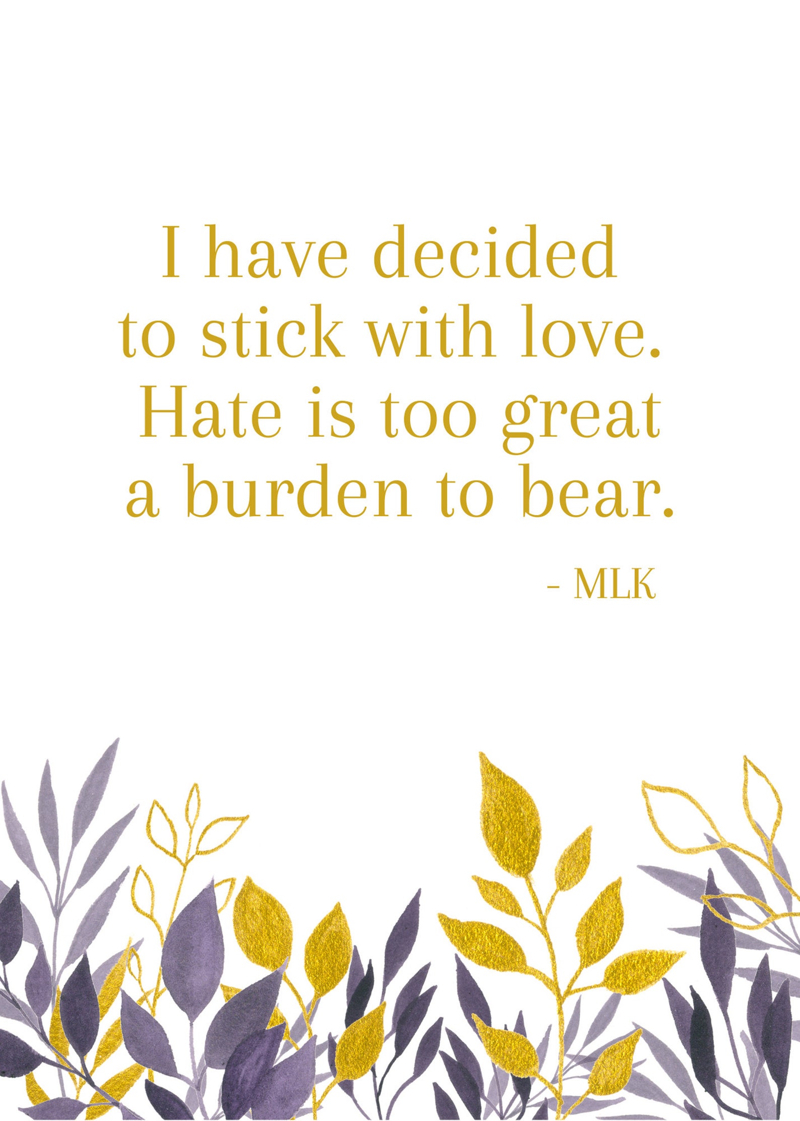 MLK Love Quote With Golden Brown & Violet Plant Border, DIGITAL ...