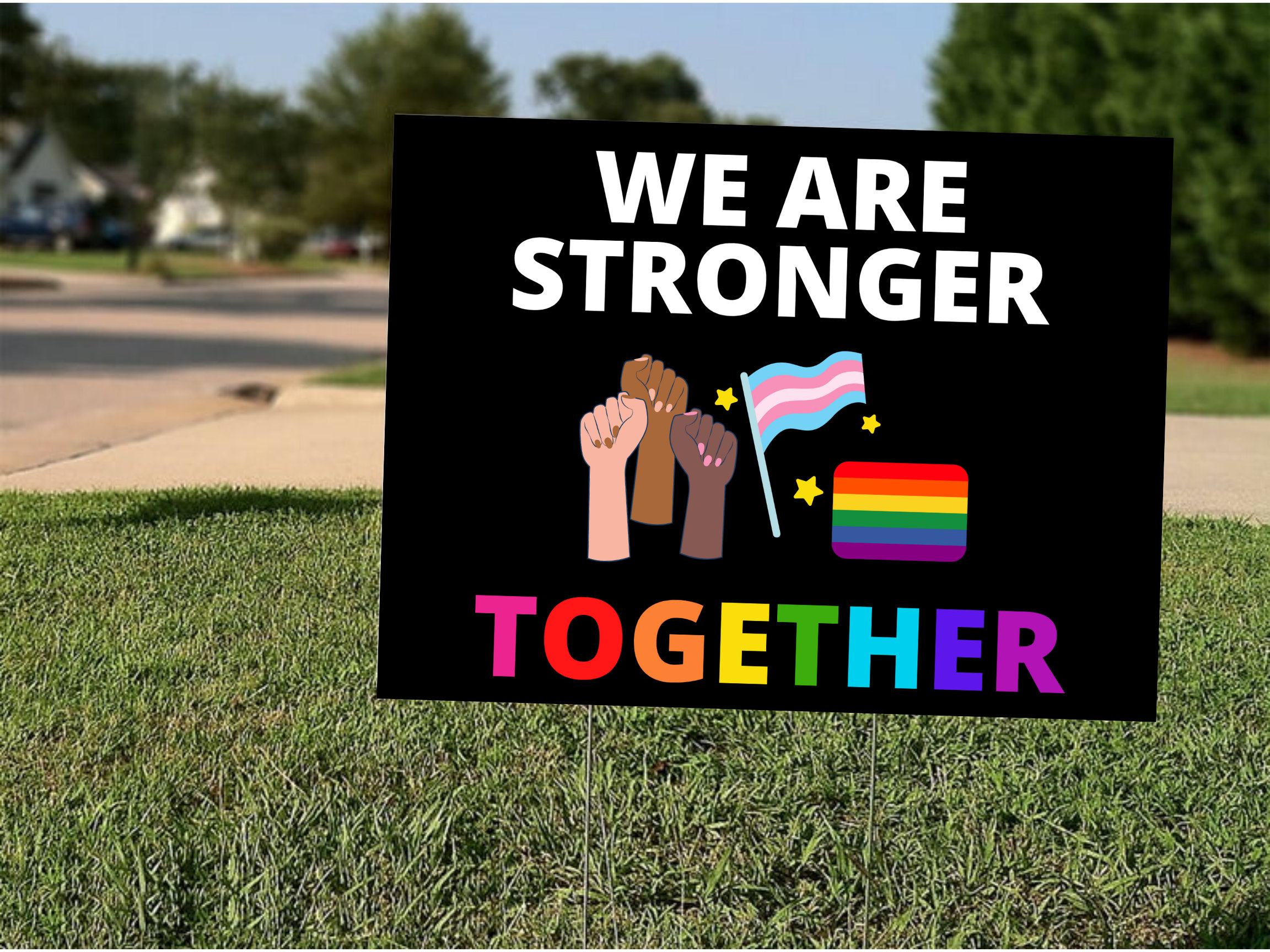 We Are Stronger Together Lawn Sign, DIGITAL DOWNLOAD, LGBTQ Pride ...