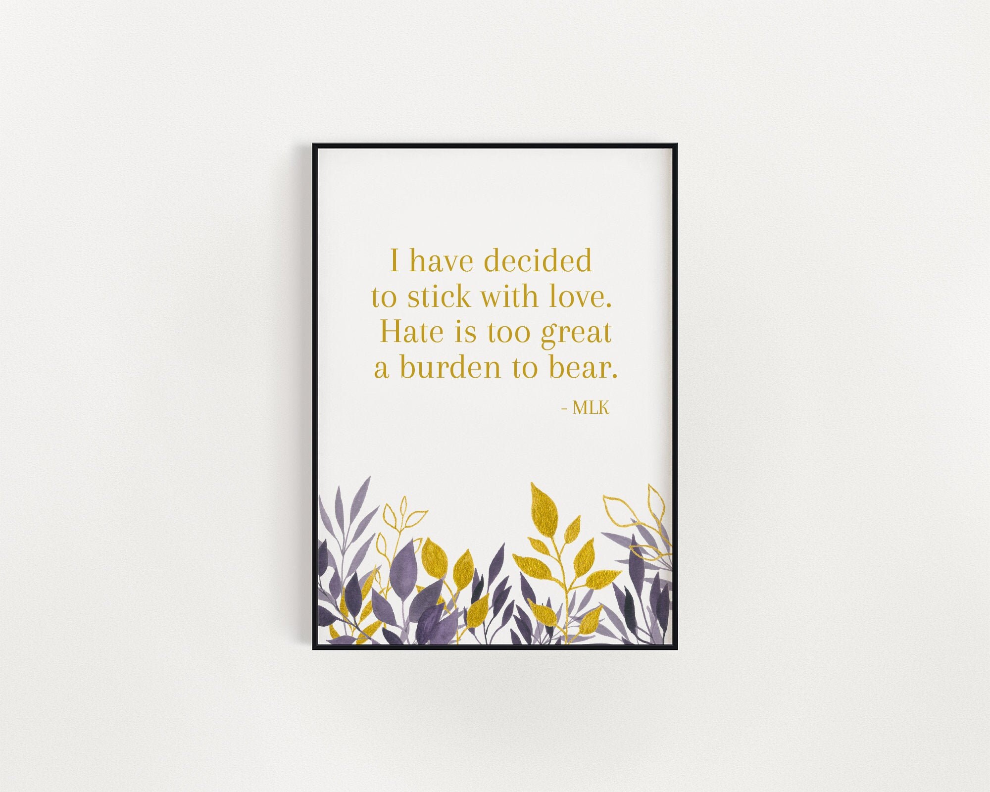MLK Love Quote With Golden Brown & Violet Plant Border, DIGITAL ...