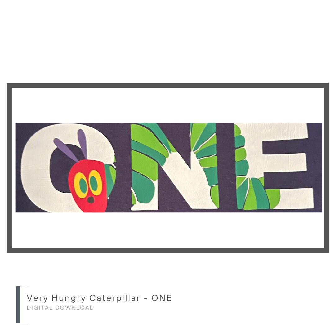 DIGITAL DOWNLOAD - Hungry Caterpillar Theme One Cutout Multiple Files ...
