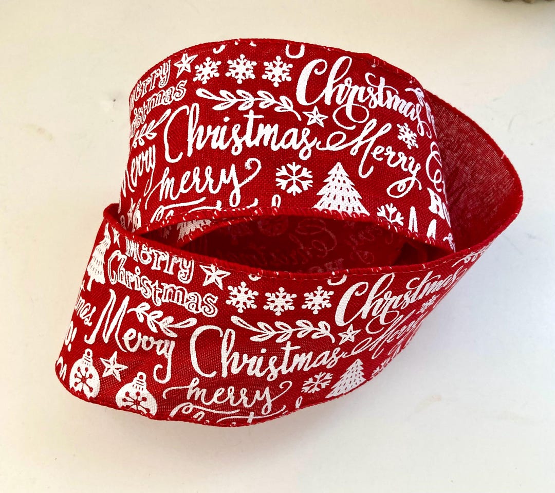 Christmas Text Ribbon Wired Ribbon Merry Christmas Ribbon 2.5" Wide Red ...