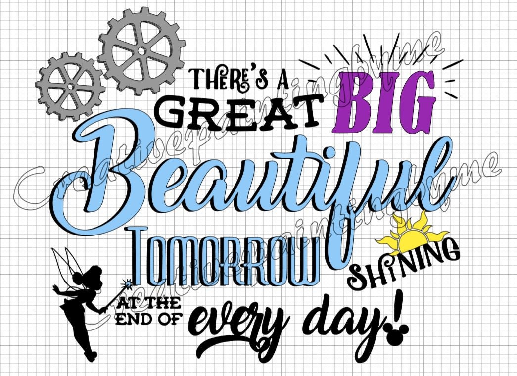There's a Great Big Beautiful Tomorrow Shining at the End of Everyday ...