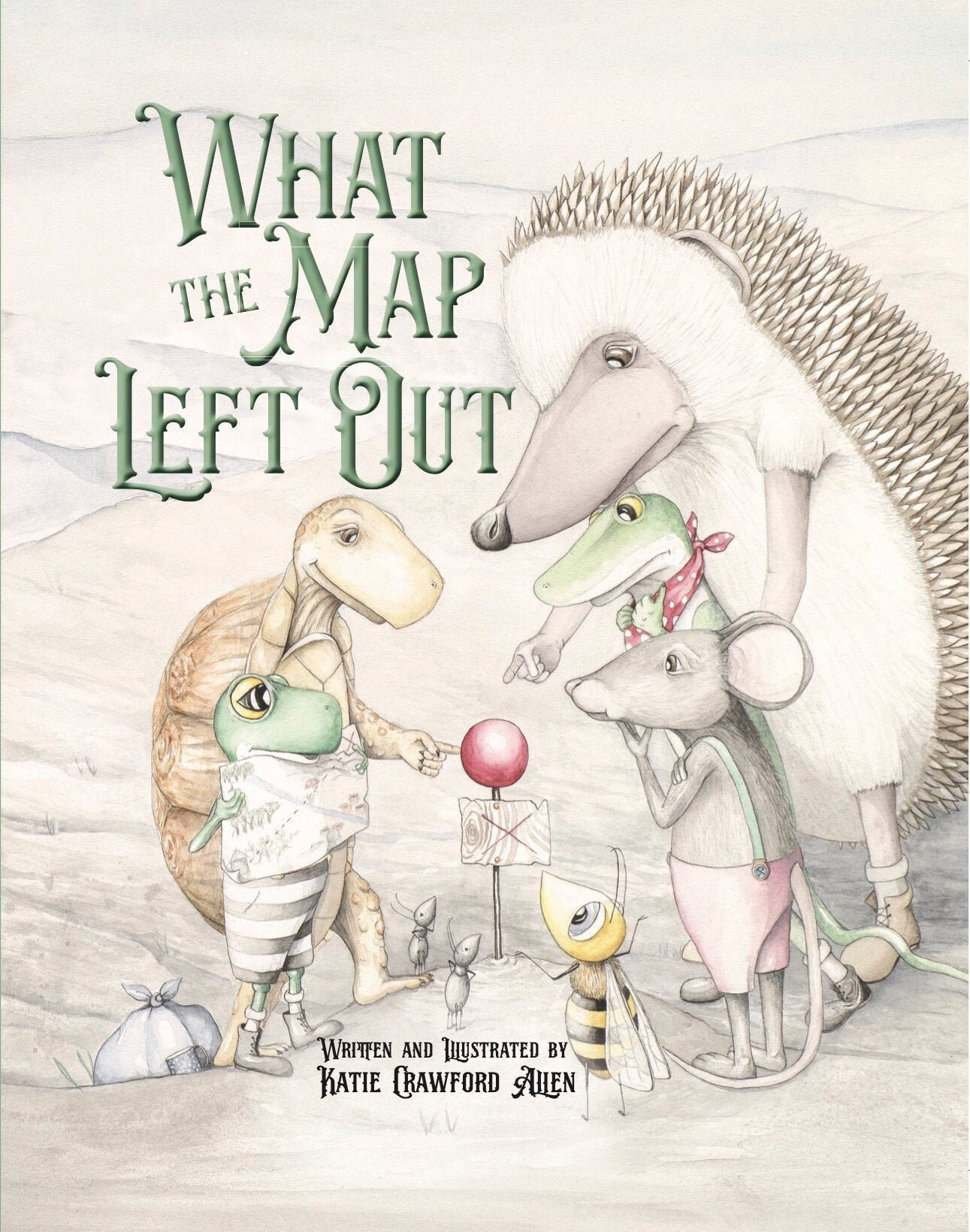 What the Map Left Out, Picture Book Written and Illustrated by Katie ...
