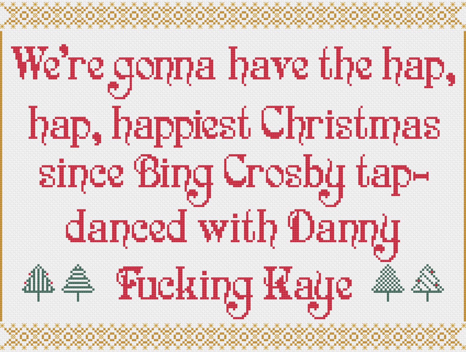 We're Gonna Have the Hap, Hap, Happiest Christmas PDF Cross Stitch ...