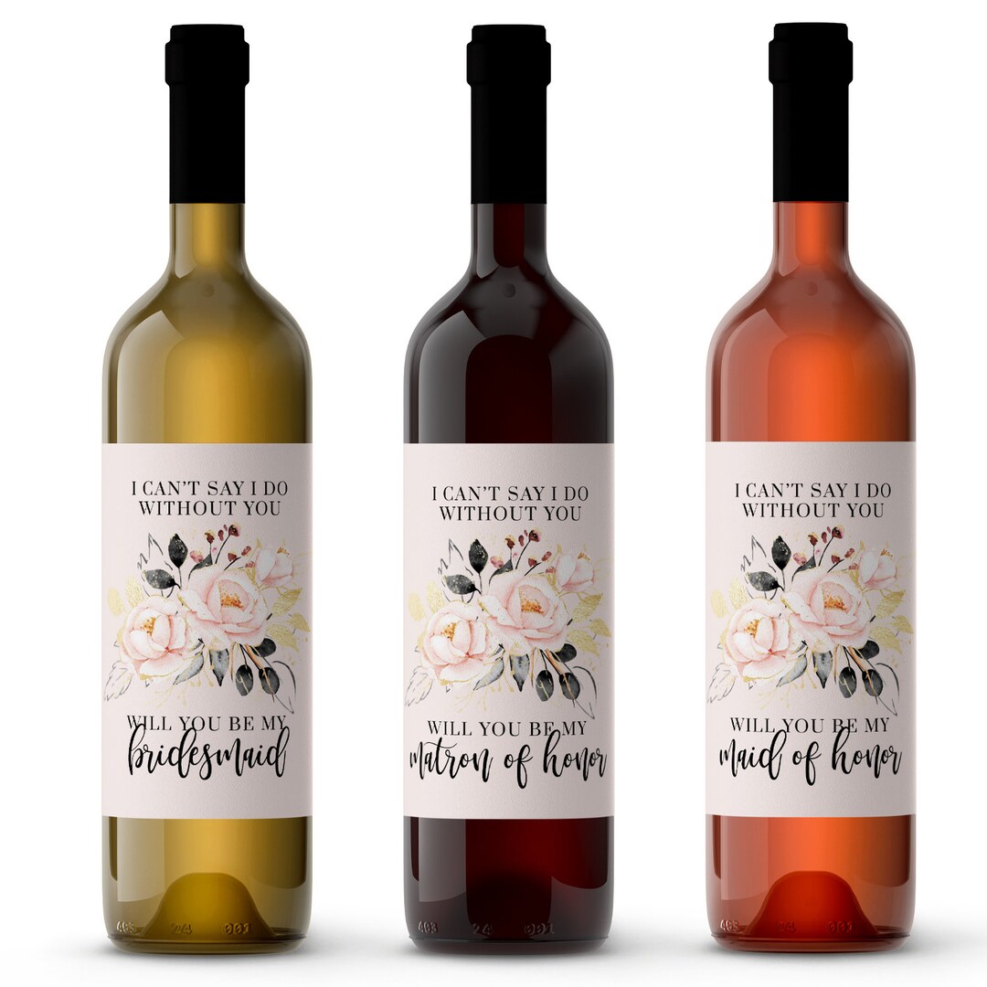 Modern Rose Bridesmaid Wine Labels Maid of Honor and Matron of Honor ...