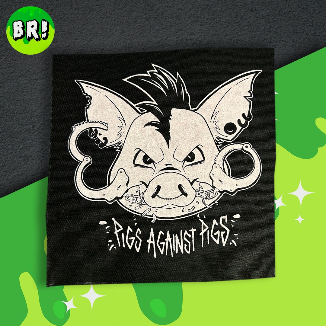 Pigs Against Pigs Patch Screen Printed Patch Anti-cop - Etsy