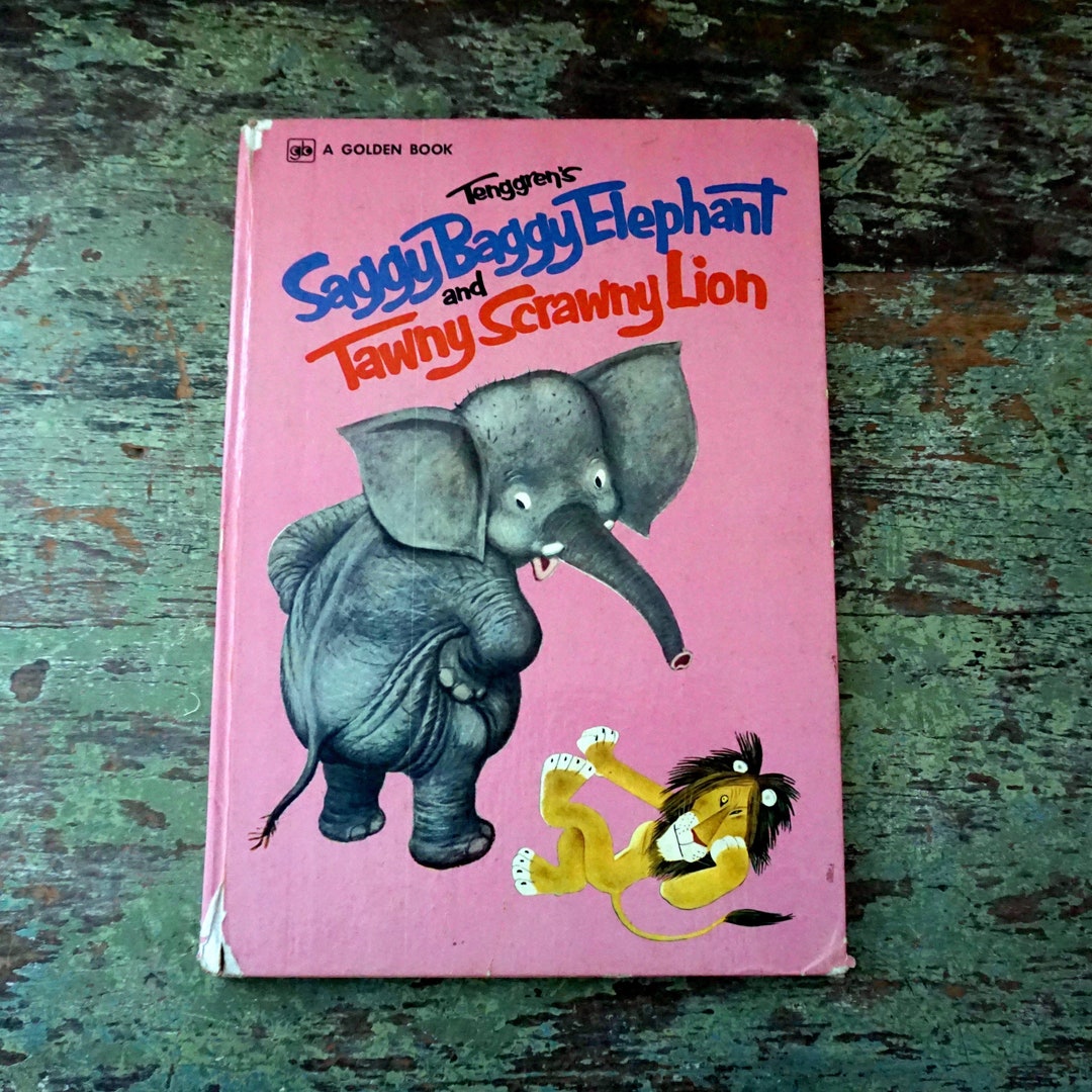 Vintage Golden Book Saggy Baggy Elephant Tawny Scrawny Lion Tenggren’s ...