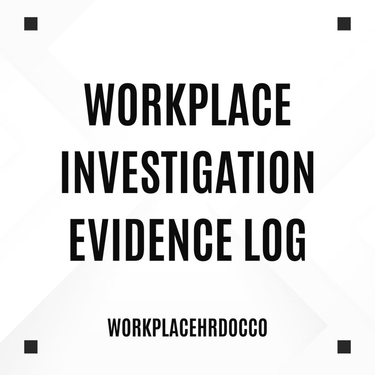 HR Investigation Evidence Log Template | Workplace Tracker (digital ...