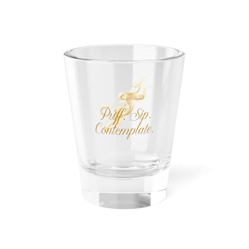Whiskey Glass: Puff Sip Contemplate Quote - Golden Smoke Art - Etsy