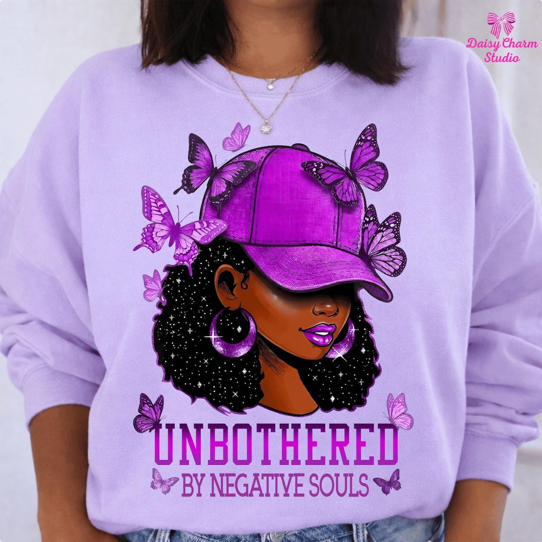 Unbothered by Negative Souls PNG, Juneteenth African American Women ...