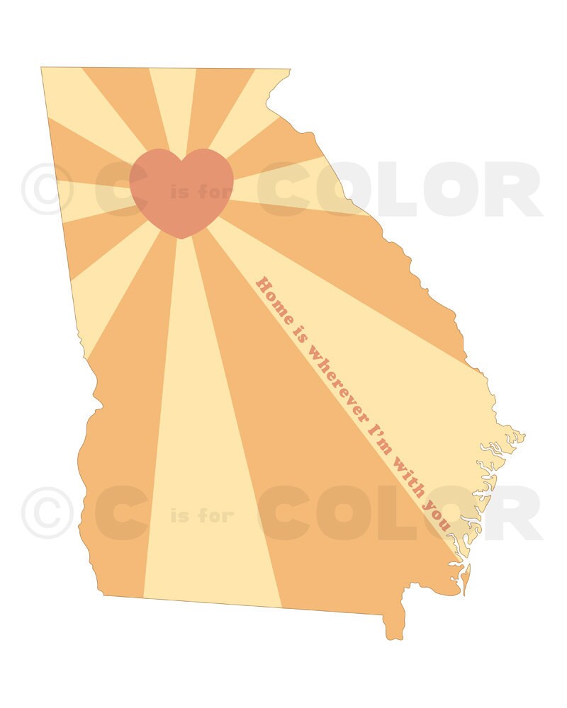 State of Love Georgia Art Print Home is wherever I'm | Etsy