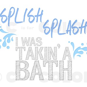 Splish Splash I Was Takin' A Bath Typography Art Print - Child's ...