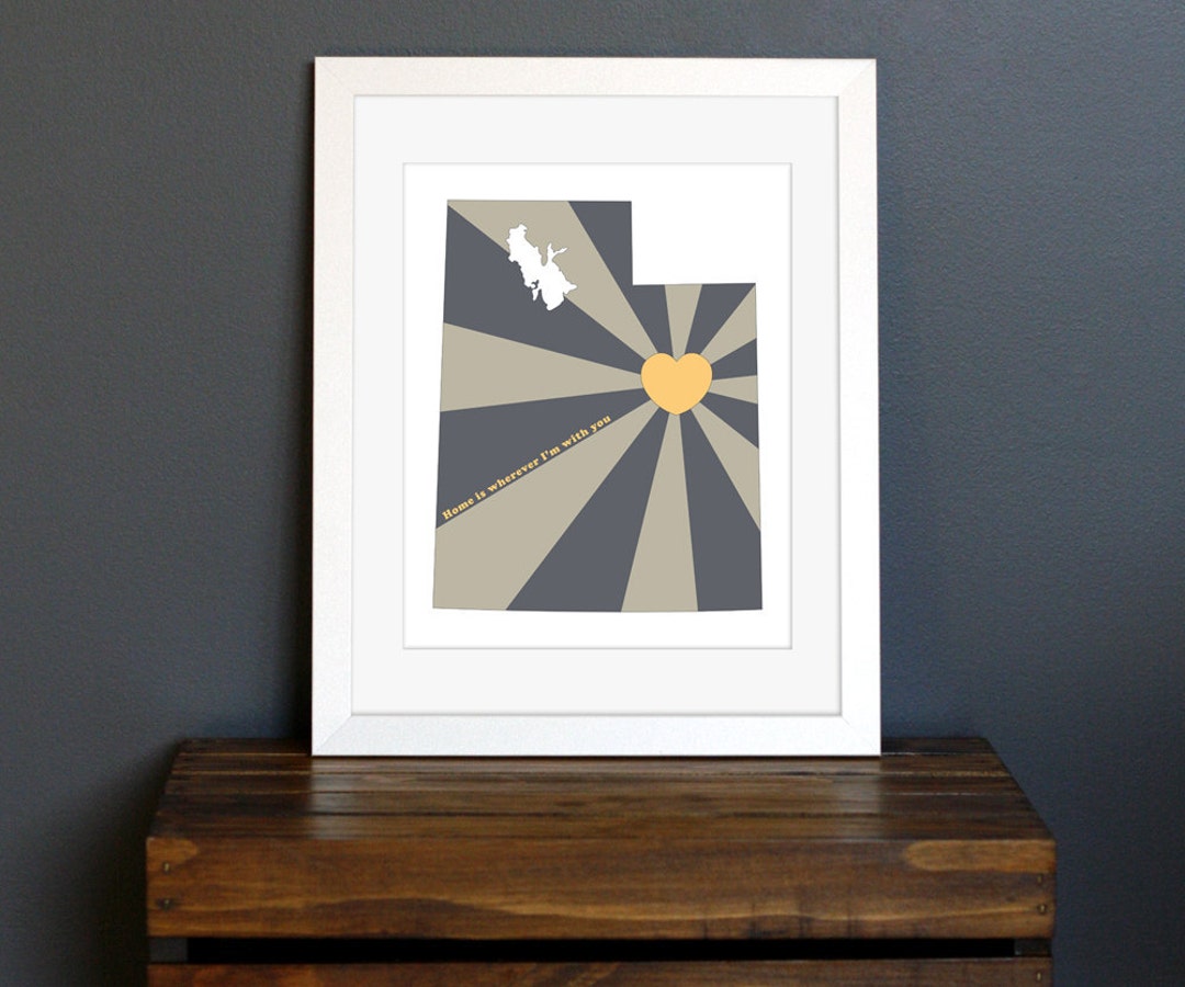 Personalized State of Love, Utah Art Print - Home is Wherever I'm With ...