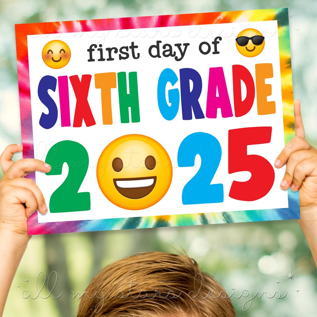 PRINTABLE First Day of Sixth Grade 2025 Emoji Photo Sign | Instant ...