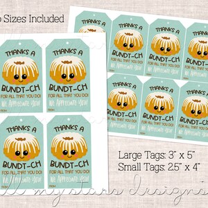 PRINTABLE Thanks a BUNDT-CH for All That You Do! We Appreciate You! Tag ...