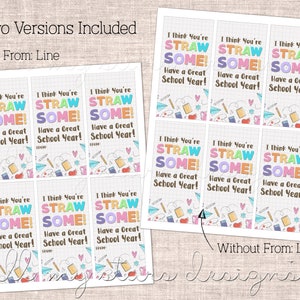 PRINTABLE I Think You're STRAW-SOME! Have a Great School Year! Straw ...