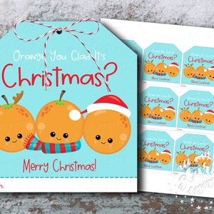 PRINTABLE Orange You Glad It's Christmas Orange Gift Tag Mandarin ...