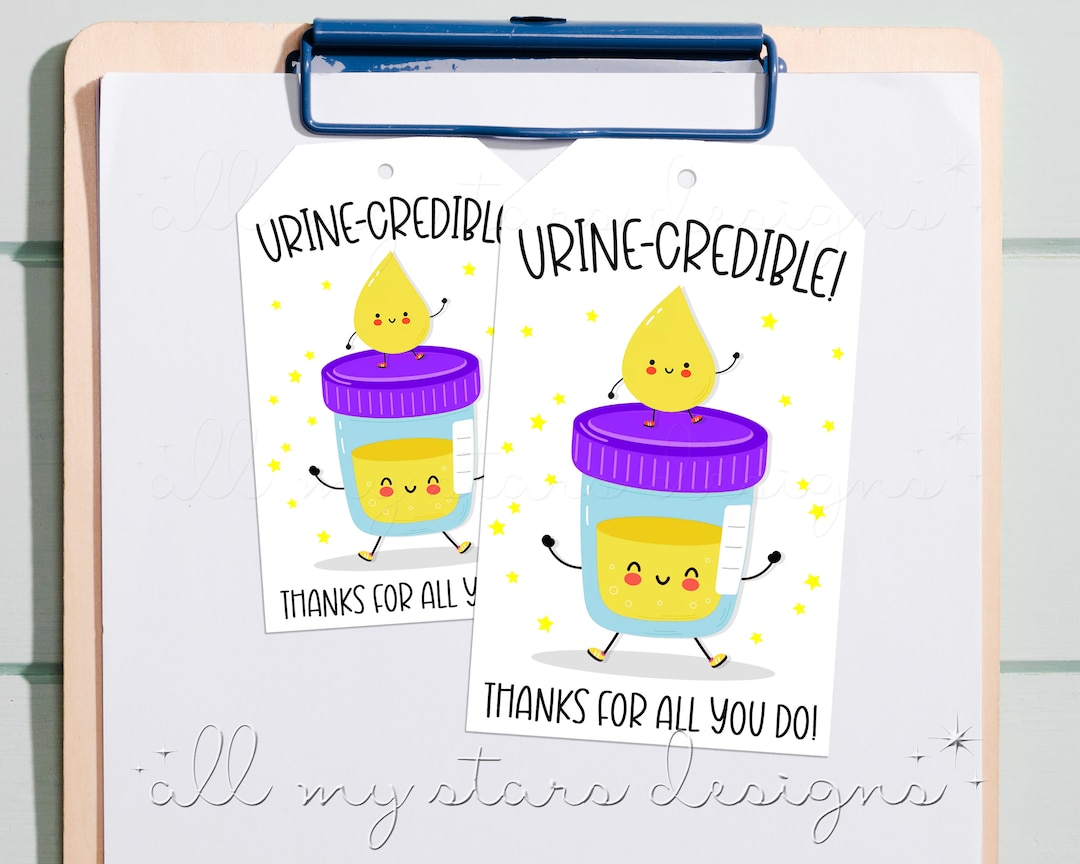 PRINTABLE Urine-credible! Thank You for All You Do! Tag | Instant ...
