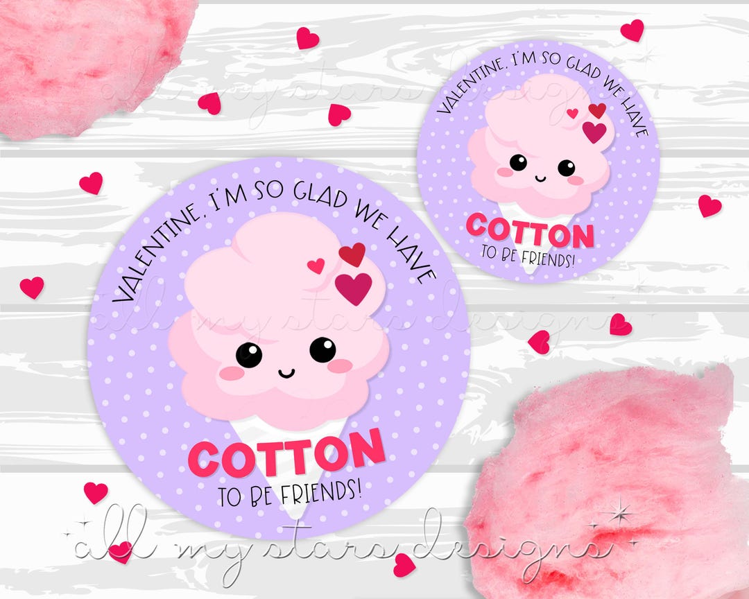 PRINTABLE Valentine, I'm so Glad We Have COTTON to Be Friends! Cotton ...