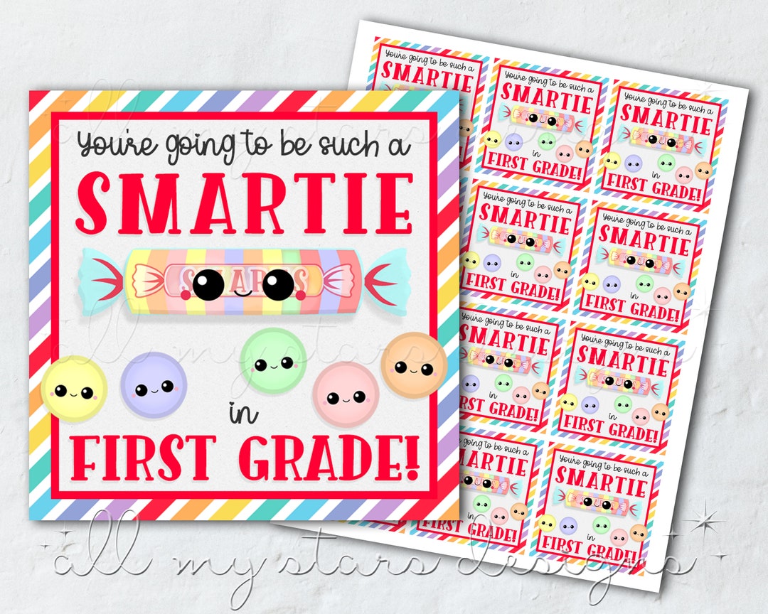 PRINTABLE You're Going to Be Such a SMARTIE in First Grade! Tag ...