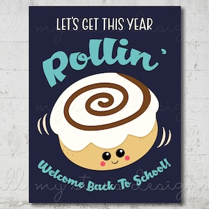 PRINTABLE Let's Get This Year Rollin' Welcome Back to School! 8.5" X 11 ...