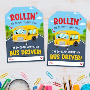 PRINTABLE ROLLIN' by to Say Thank You! I'm so Glad You're My Bus Driver ...