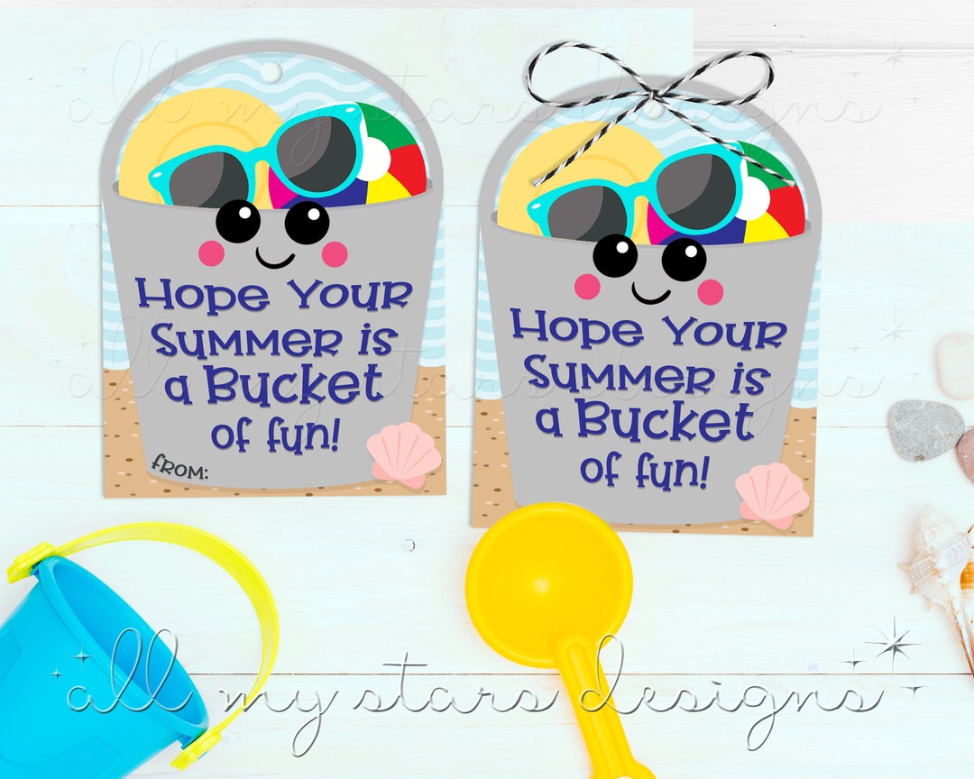 PRINTABLE Hope Your Summer IS a BUCKET of Fun! Tag | Instant Download ...