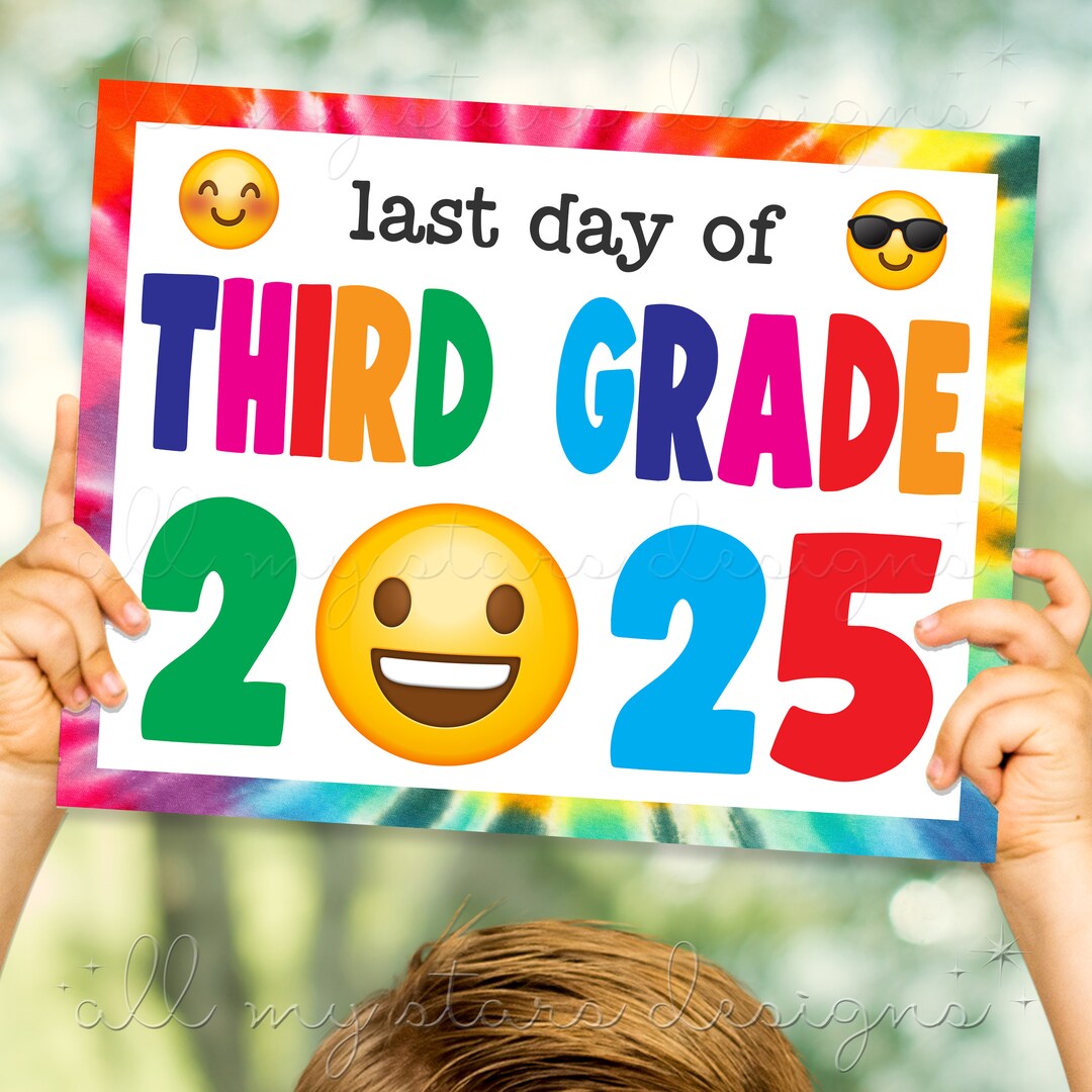 PRINTABLE Last Day of Third Grade 2025 Emoji Photo Sign | Instant ...