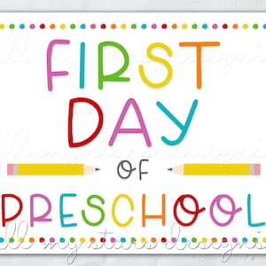 PRINTABLE First Day of Preschool Sign | Instant Download | Colorful ...