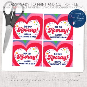 PRINTABLE DIP DIP Hooray! Happy Valentine's Day! Dip Candy Tag ...