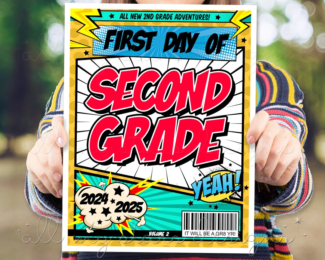 PRINTABLE First Day of Second Grade 2024-2025 Comic Style Photo Sign ...