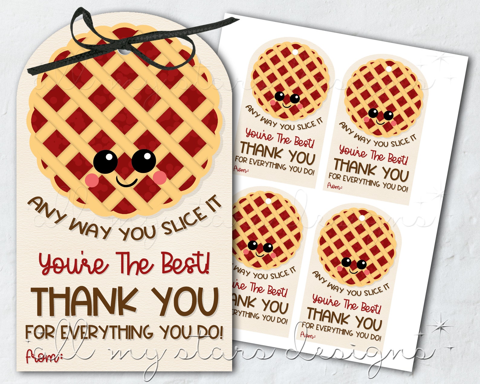 PRINTABLE Any Way You Slice It, You're the Best! Thank You for ...