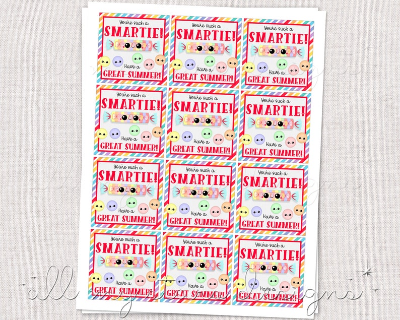 PRINTABLE You're Such a SMARTIE! Have a Great Summer! Tag | Instant ...