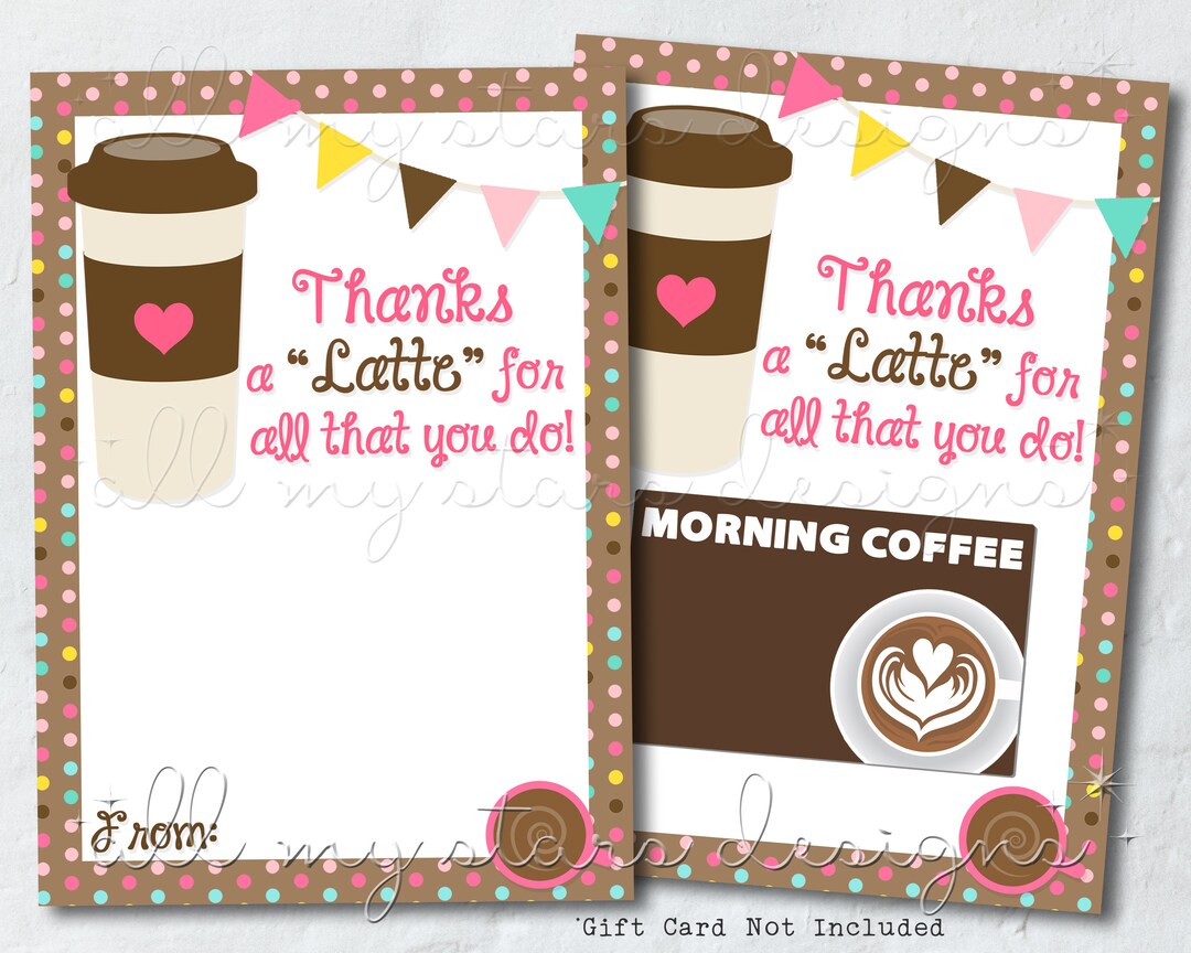 PRINTABLE Thanks a LATTE for All That You Do! Gift Card Holder ...