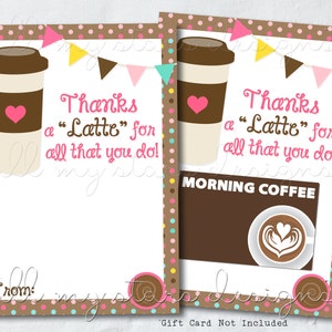 PRINTABLE Thanks a LATTE for All That You Do! Gift Card Holder ...