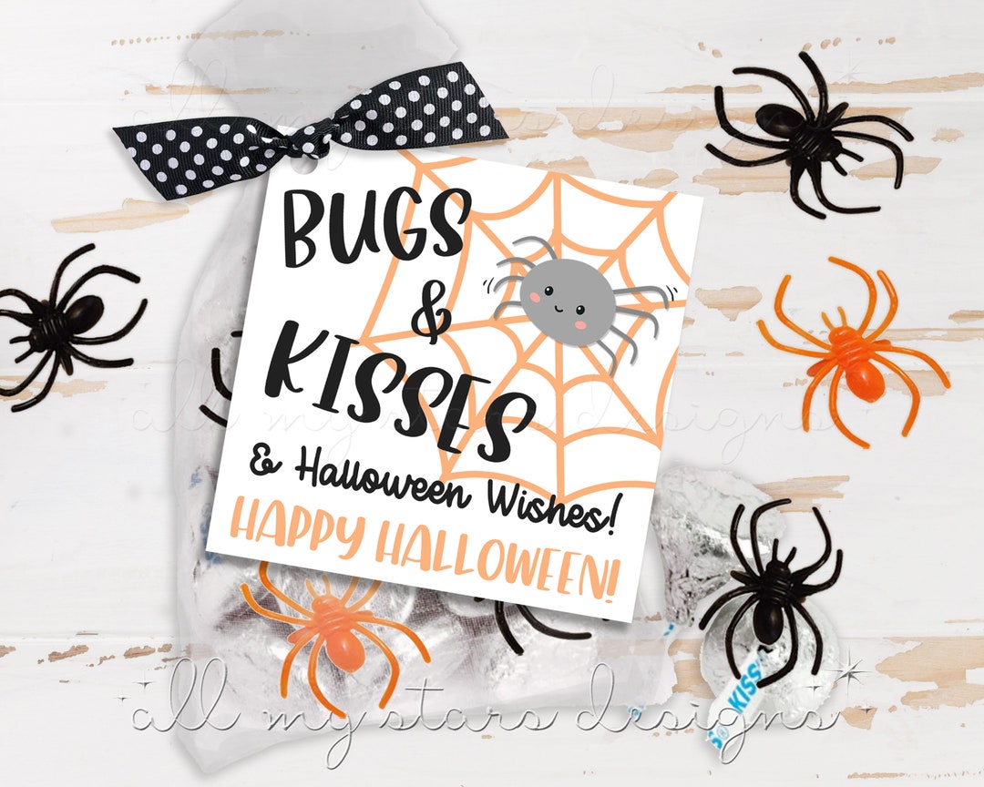 PRINTABLE Bugs & Kisses and Halloween Wishes! Happy Halloween! Tag ...