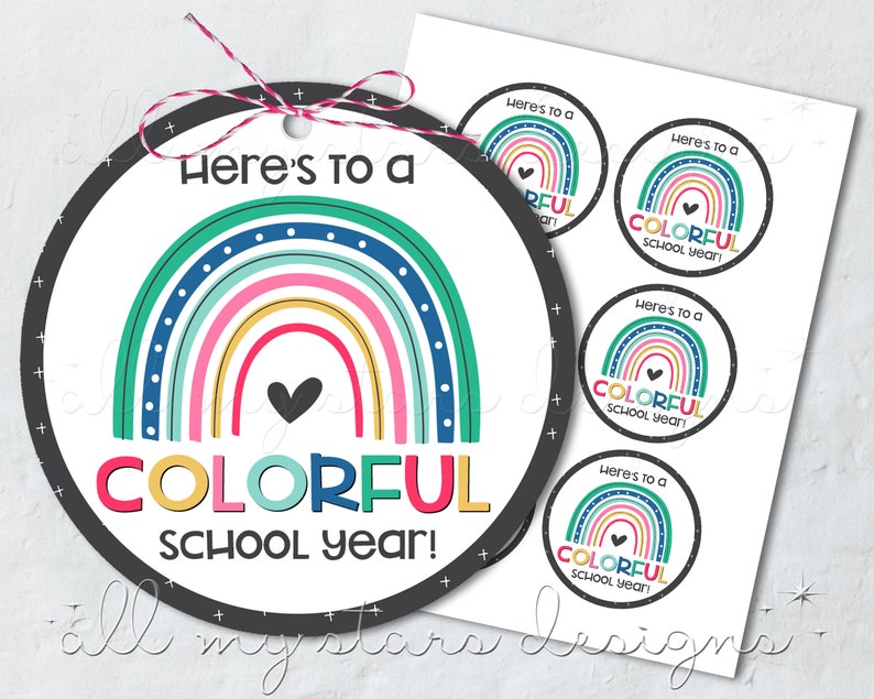 PRINTABLE Here's to a COLORFUL School Year Tag Instant - Etsy