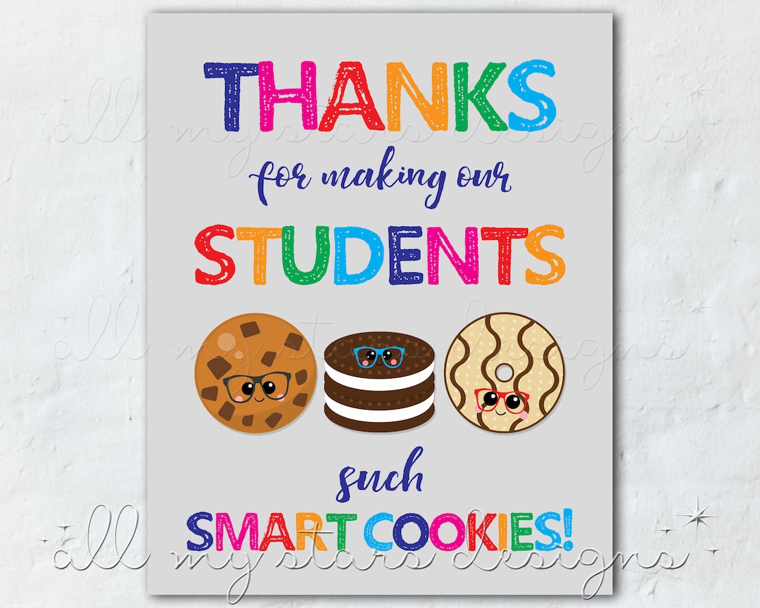 Thanks for Making Our Students Such Smart Cookies! Teacher 8x10 ...