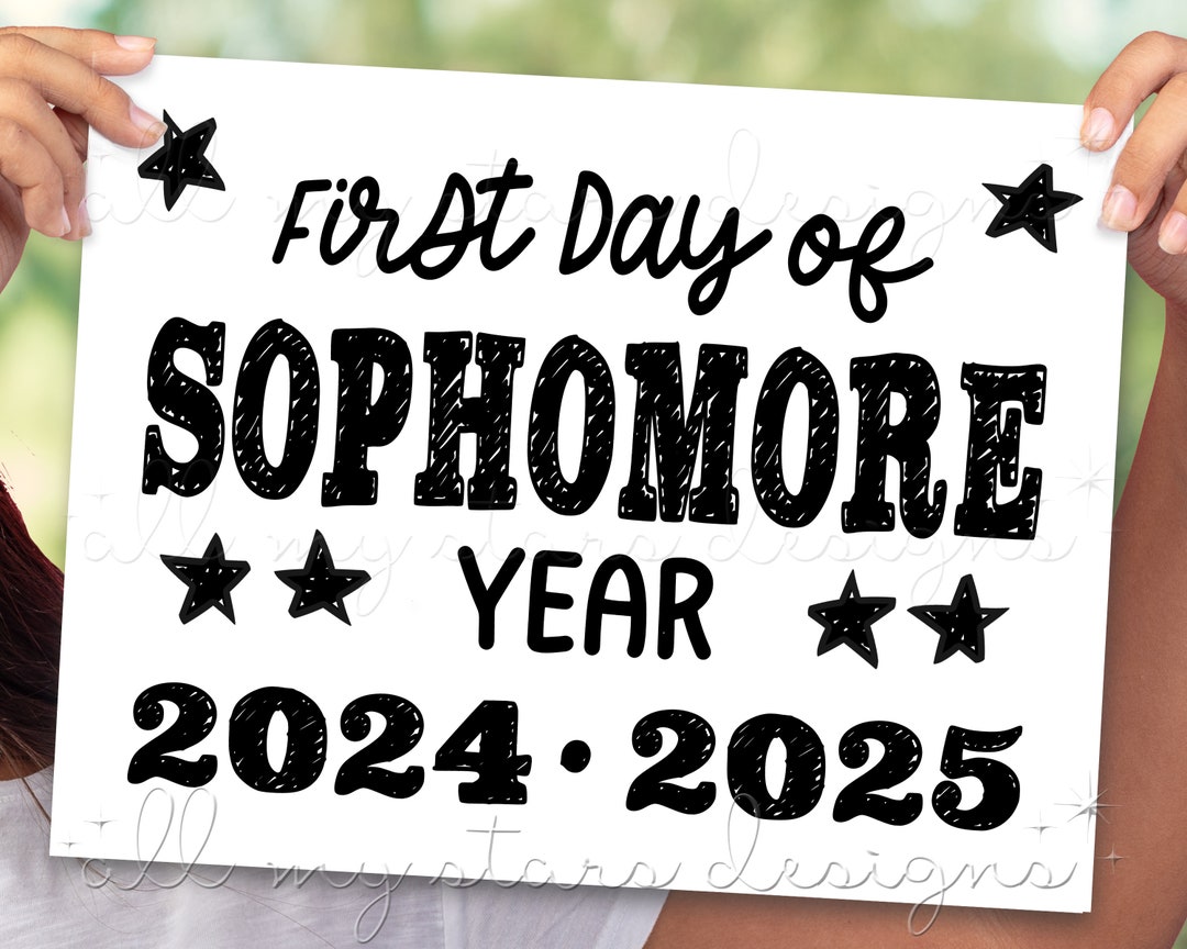 PRINTABLE First Day of Sophomore Year 2024-2025 Photo Sign | Instant ...