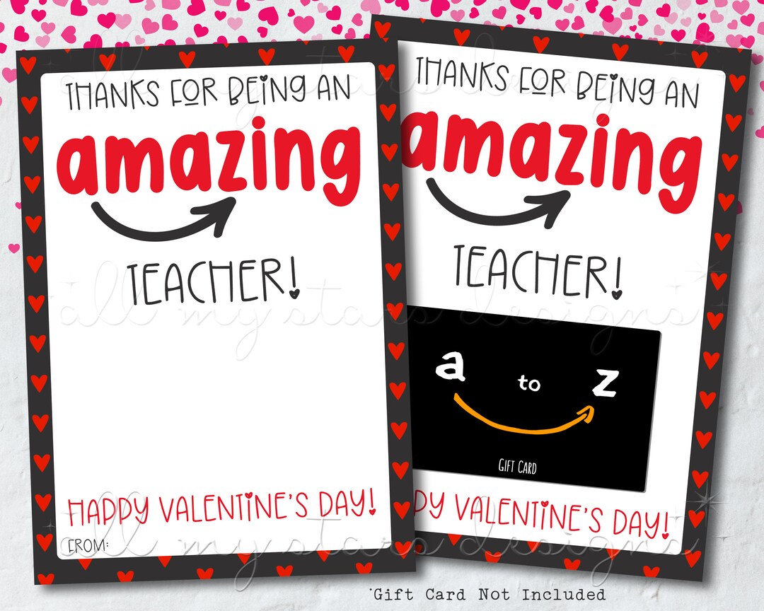 PRINTABLE Thanks for Being an AMAZING Teacher Happy Valentine's Day ...